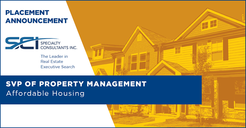 SCI Announces Placement of SVP of Property Management - Affordable Housing