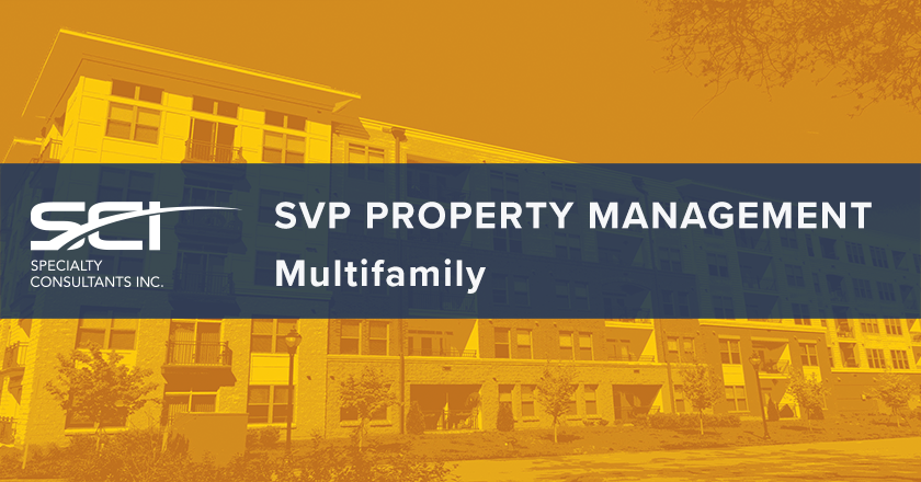 SCI Announces Placement of SVP Property Management - Multifamily
